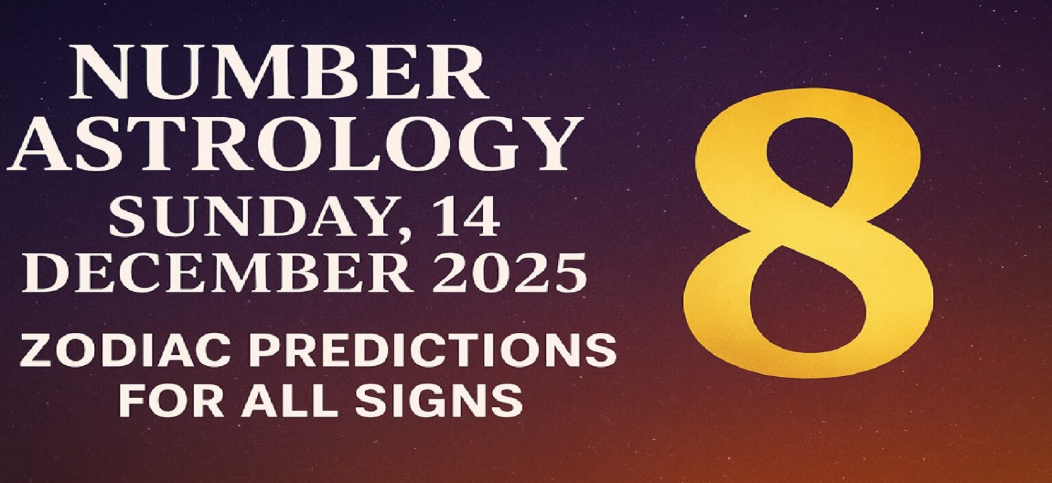Number Astrology Predictions for Sunday, 14 December 2025: What Your ...